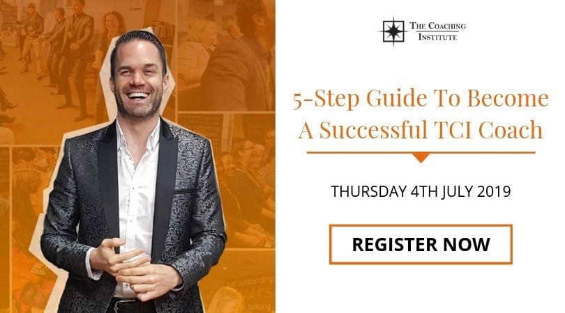 5 Step Guide To Become A Successful TCI Coach